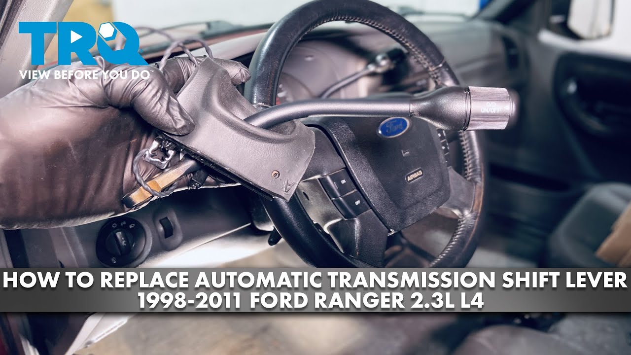 How to Replace Automatic Transmission Shift Lever 1998-2011 Ford Ranger ...