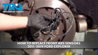 How to Replace Front ABS Sensors 2011-2019 Ford Explorer | 1A Auto