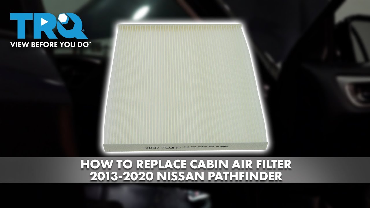 How to Replace Cabin Air Filter 2013-2020 Nissan Pathfinder | 1A Auto