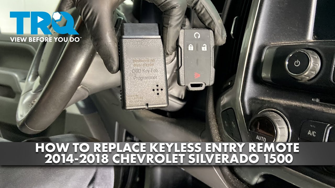How to Replace Keyless Entry Remote 2014-2018 Chevrolet Silverado 1500 ...