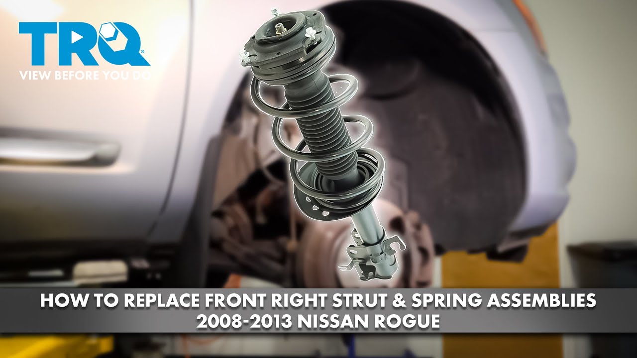 How to Replace Front Strut Spring Assemblies 2008-2013 Nissan Rogue ...