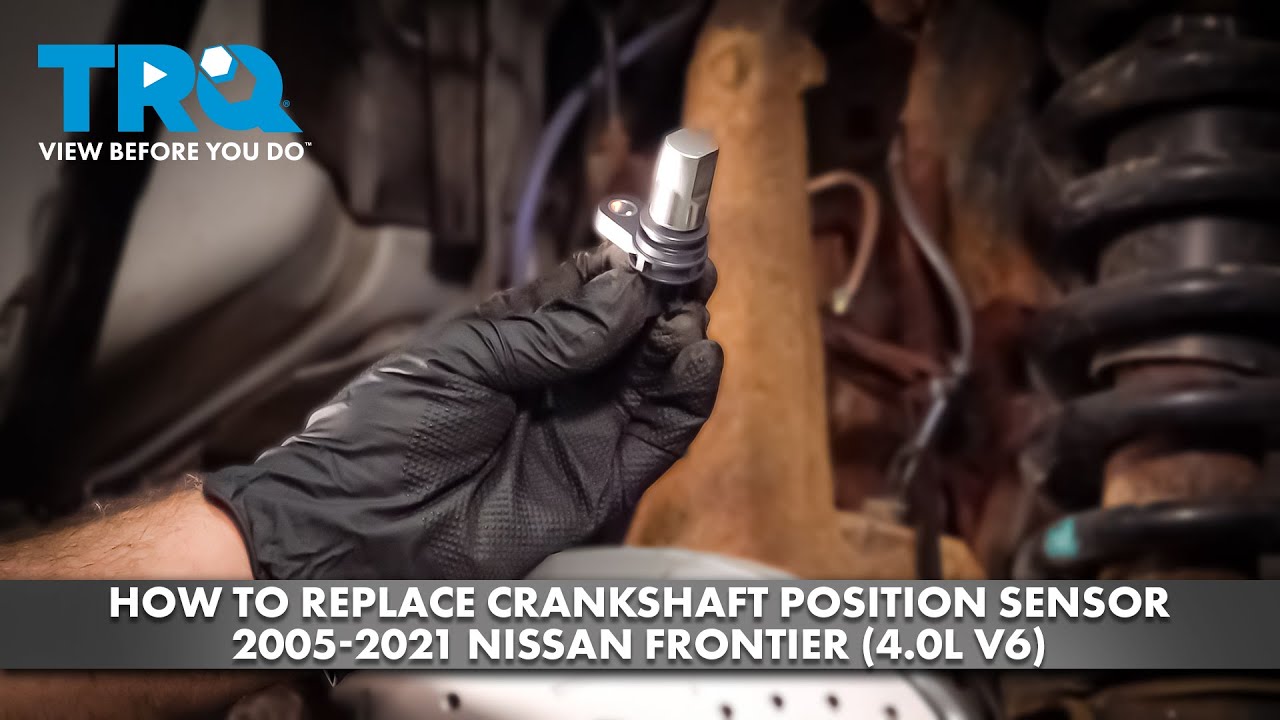 How to Replace Crankshaft Position Sensor 2005-2021 Nissan Frontier 40L V6 | 1A Auto