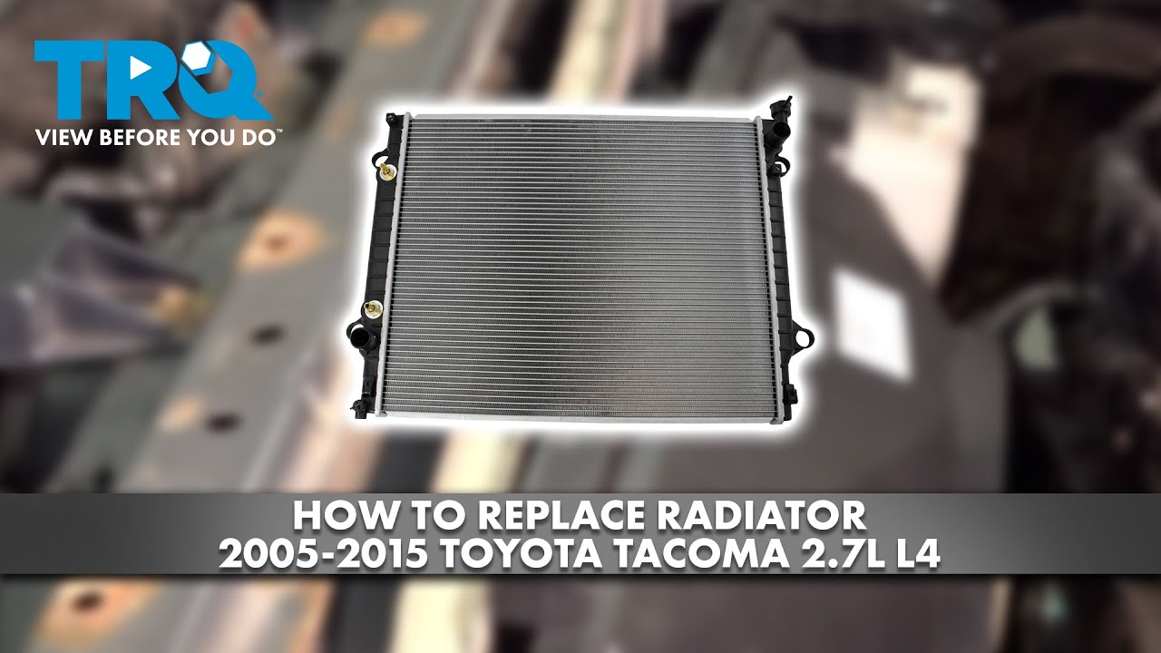 How to Replace Radiator 2005-2015 Toyota Tacoma 27L L4 | 1A Auto
