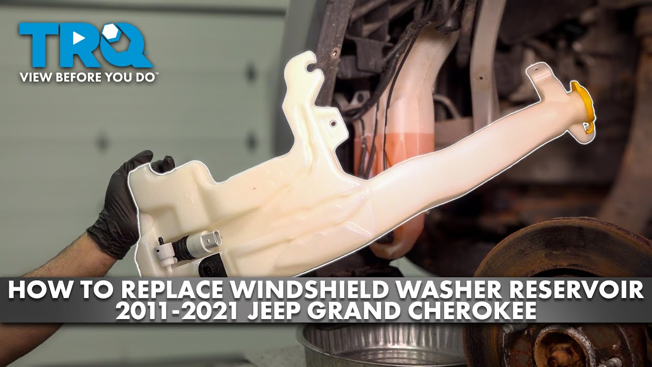 How to Replace Windshield Washer Reservoir 2011-2021 Jeep Grand ...