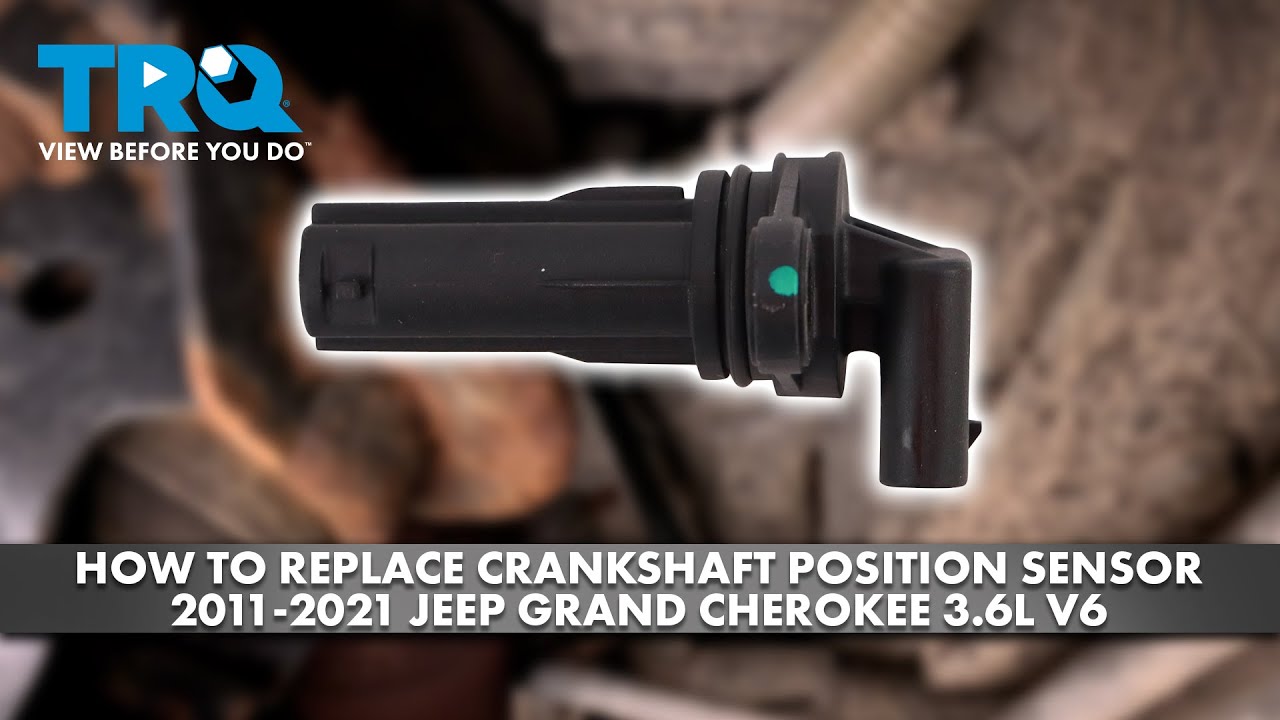 How to Replace Crankshaft Position Sensor 2011-2021 Jeep Grand Cherokee 36L V6 | 1A Auto