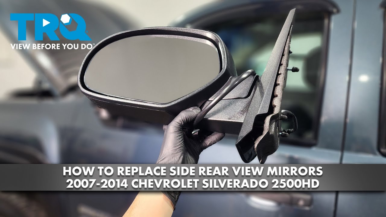 How to Replace Side Rear View Mirrors 2007 2014 Chevrolet Silverado ...