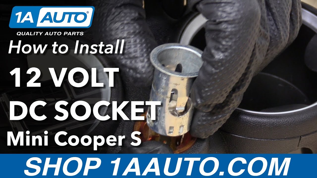 How to Replace 12 Volt DC Socket 2007-13 Mini Cooper S | 1A Auto