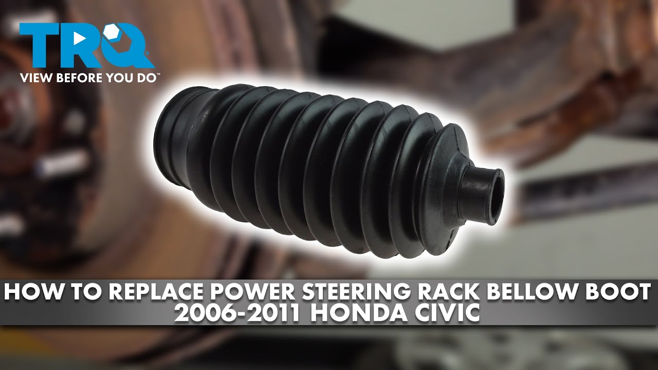 How to Replace Power Steering Rack Bellow Boots 2006-2011 Honda Civic ...