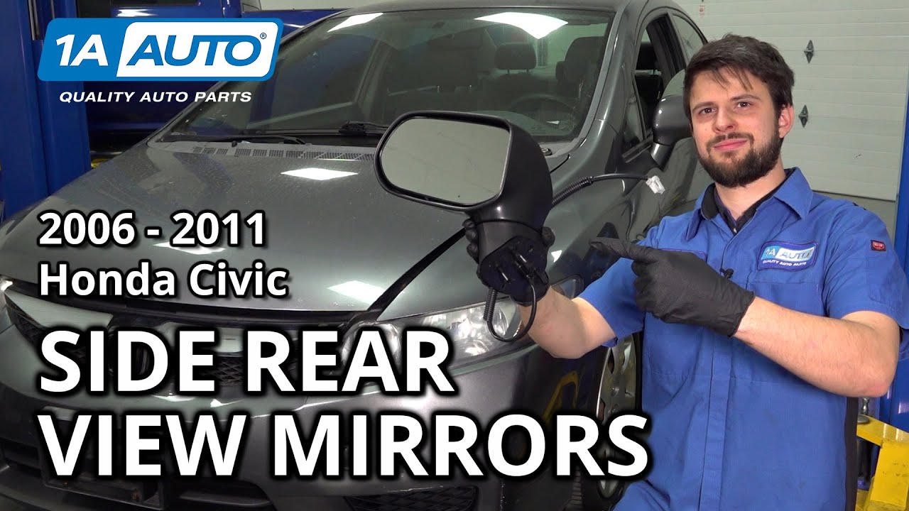 How to Replace Side Rear View Mirrors 2006-2011 Honda Civic | 1A Auto