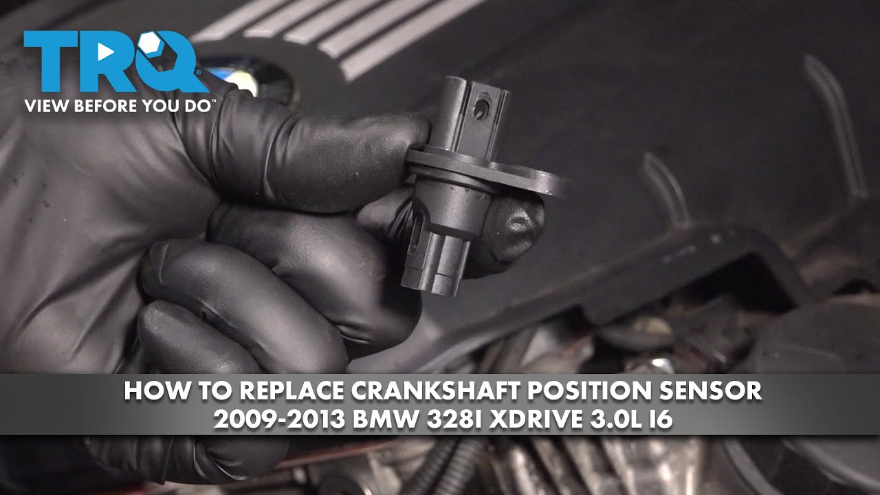 How to Replace Crankshaft Position Sensor 2009-2013 BMW 328i xDrive 30L ...