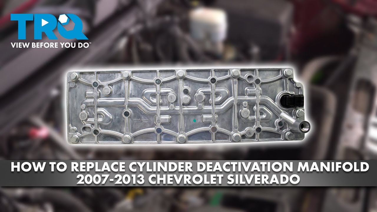 How to Replace Cylinder Deactivation Manifold 2007-2013 Chevrolet ...