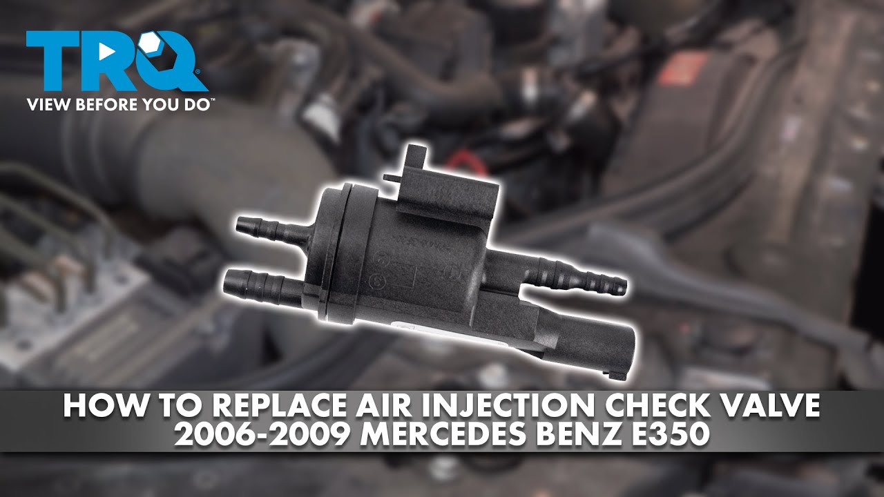 How to Replace Air Injection Check Valve 2006-2009 Mercedes E350 | 1A Auto