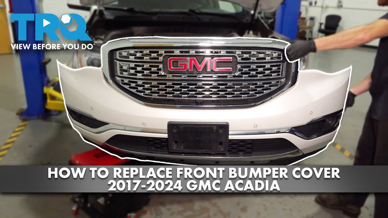 How to Replace Front Bumper Cover 2017-2024 GMC Acadia | 1A Auto