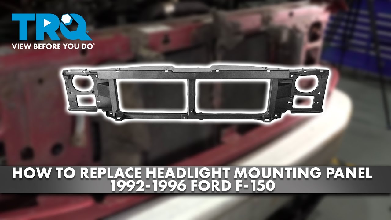 How to Replace Headlight Mounting Panel 1992-1996 Ford F-150 | 1A Auto