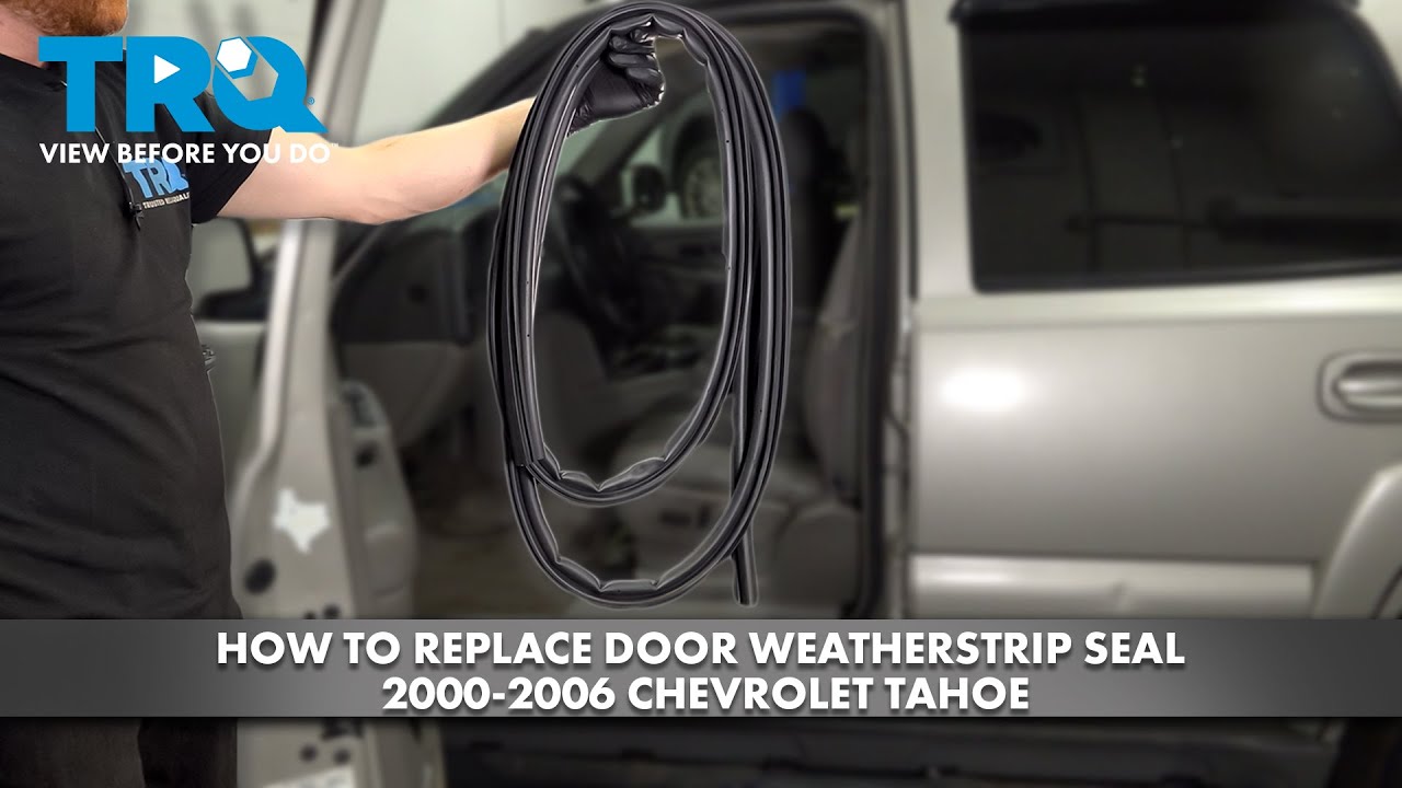 How to Replace Door Weatherstrip Seal 2000-2006 Chevrolet Tahoe | 1A Auto