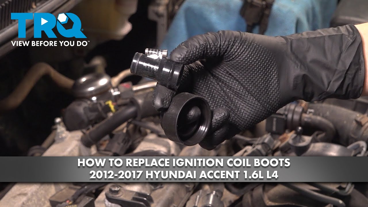 How to Replace Ignition Coil Boots 2012-2017 Hyundai Accent 16L L4 | 1A ...