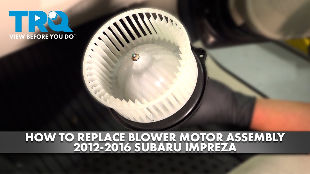 How to Replace Blower Motor Assembly 2012-2016 Subaru Impreza | 1A Auto