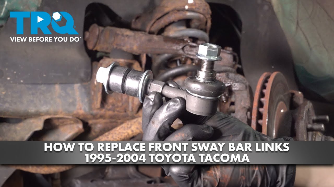 How to Replace Front Sway Bar Links 1995-2004 Toyota Tacoma | 1A Auto