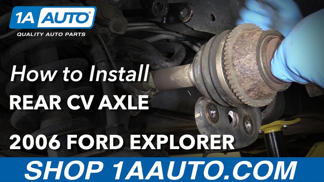 How to Replace Rear CV Axle 2006-10 Ford Explorer | 1A Auto