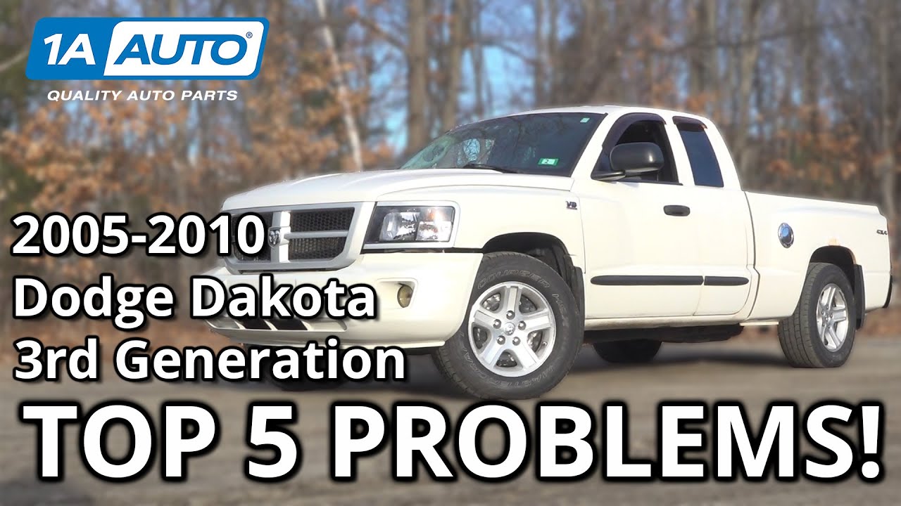 Problems With 2007 Dodge Dakota