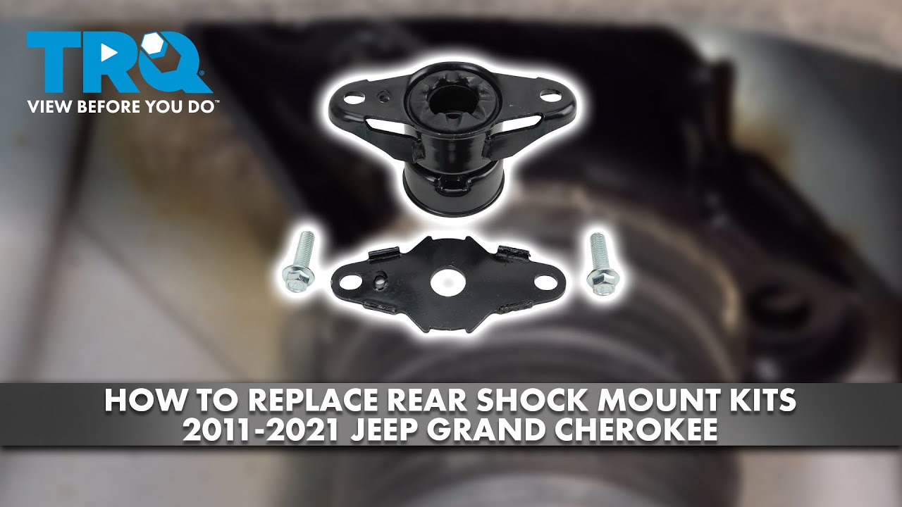 How to Replace Rear Shock Mount Kit 2011-2021 Jeep Grand Cherokee | 1A Auto