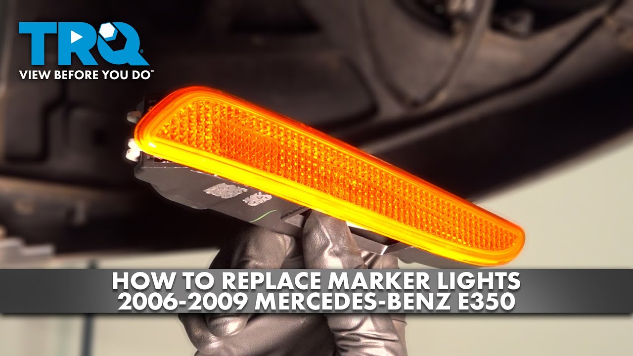How to Replace Marker Lights 2006-2009 Mercedes-Benz E350 | 1A Auto
