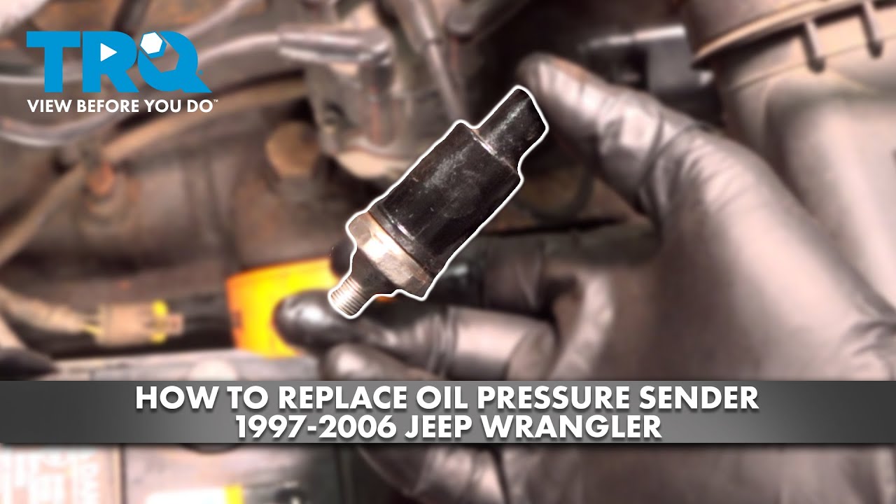 How to Replace Oil Pressure Sender 1997-2006 Jeep Wrangler | 1A Auto