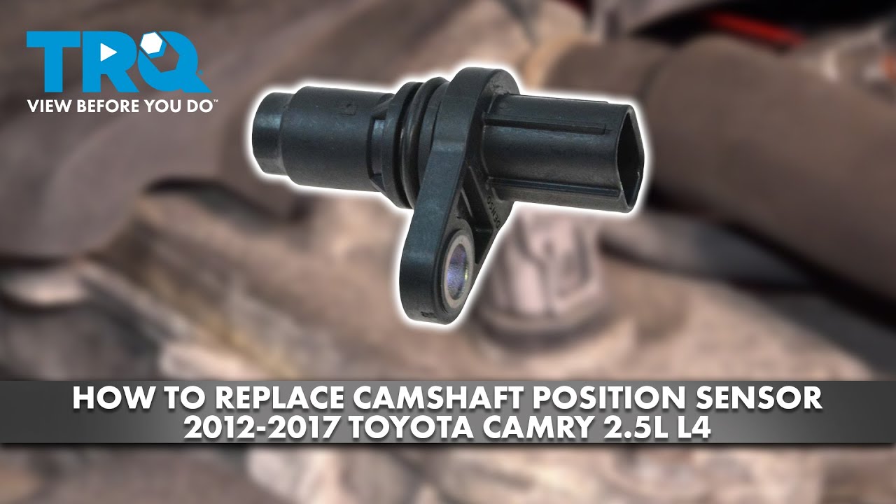 How to Replace Camshaft Position Sensor 2012-2017 Toyota Camry 25L L4 ...