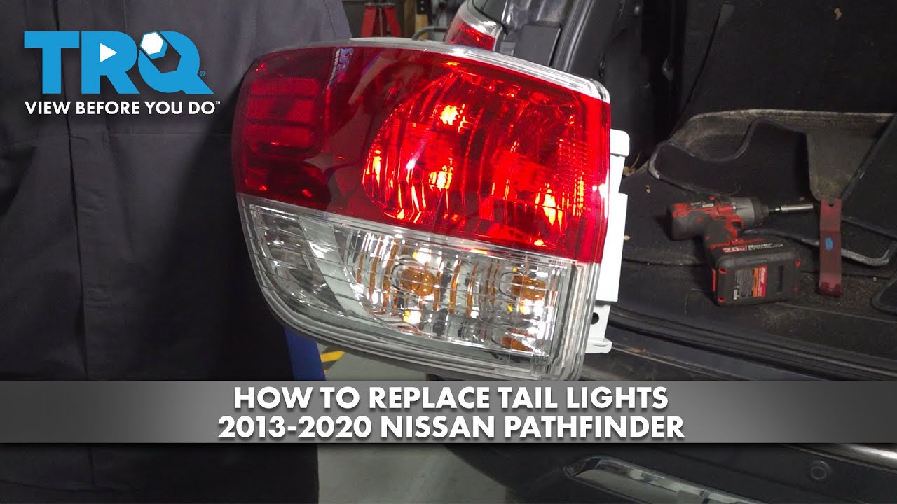 How to Replace Tail Lights 2013-2020 Nissan Pathfinder | 1A Auto