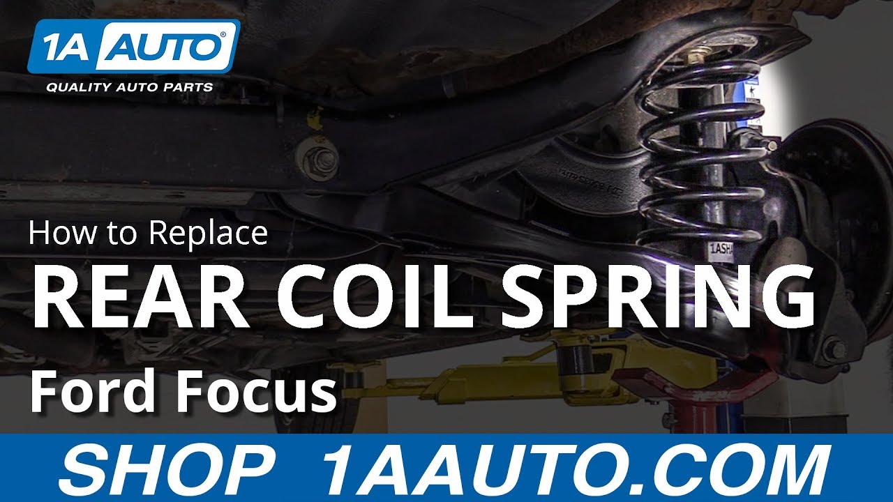 How to Replace Rear Coil Spring 2000-08 Ford Focus | 1A Auto