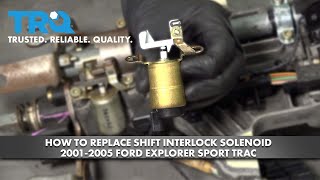 How to Replace Shift Interlock Solenoid 2001-2005 Ford Explorer Sport ...
