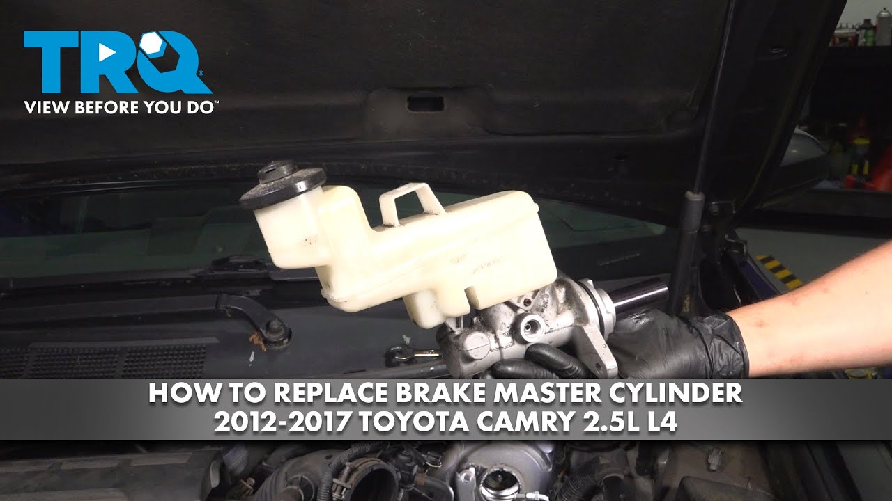 How to Replace Brake Master Cylinder 2012-2017 Toyota Camry 25L L4 | 1A ...