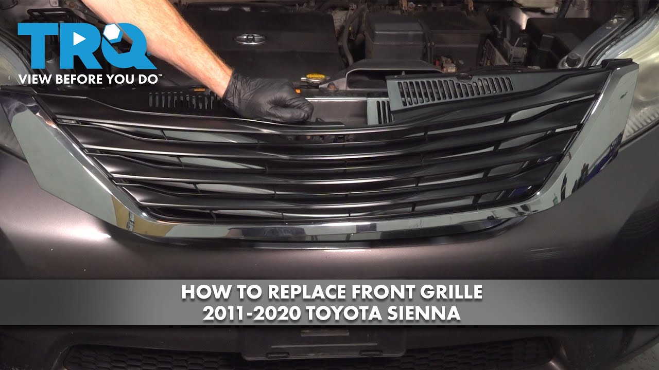 How to Replace Front Grille 2011-2020 Toyota Sienna | 1A Auto