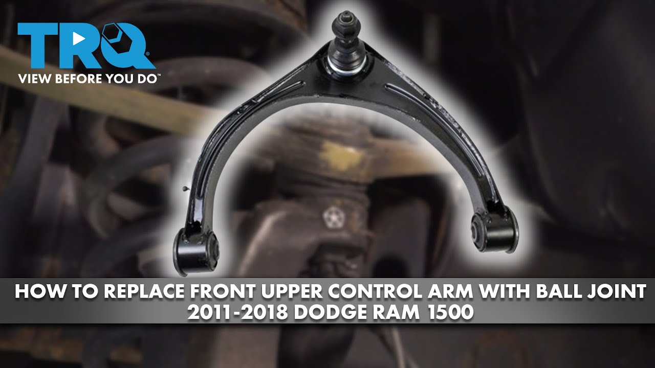 How to Replace Front Upper Control Arm with Ball Joint 2011-2018 Ram 1500 | 1A Auto