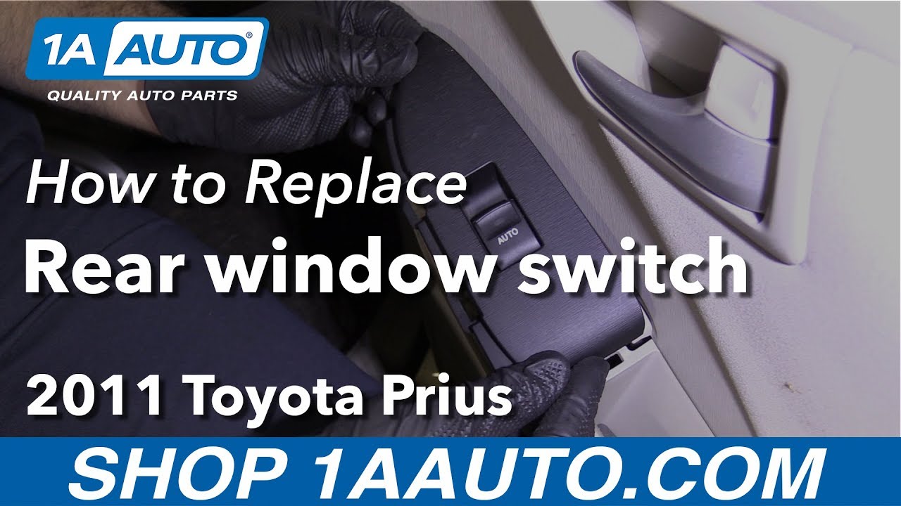 How to Replace Rear Window Switch 2010-15 Toyota Prius | 1A Auto