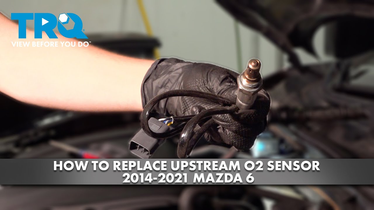 How to Replace Upstream O2 Sensor 2014-2021 Mazda 6 | 1A Auto