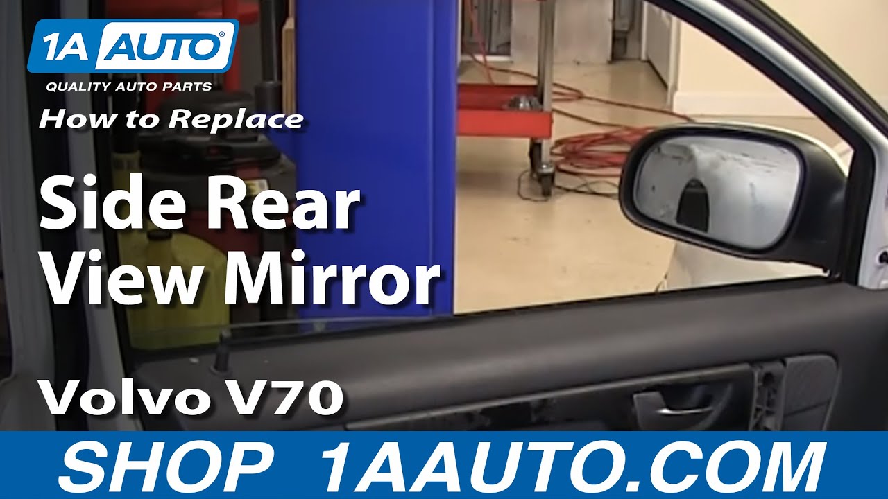 How To Replace Side Rear View Mirror 2001-07 Volvo V70 | 1A Auto