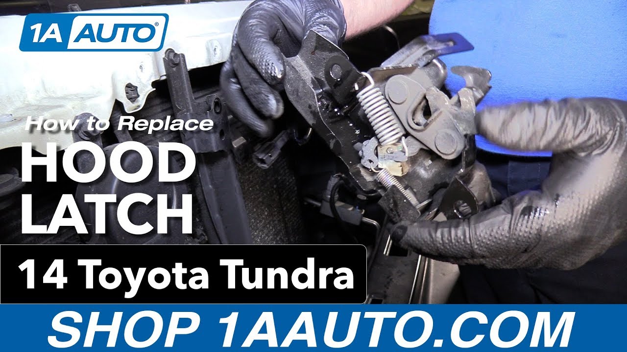 How To Replace Hood Latch 2014 19 Toyota Tundra 1a Auto
