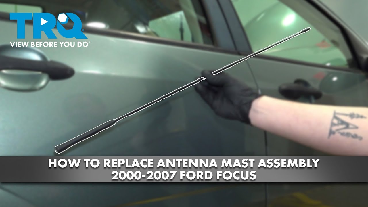 How to Replace Antenna Mast Assembly 2000-2007 Ford Focus | 1A Auto