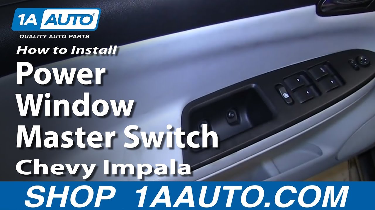 how-to-replace-master-power-window-switch-06-08-chevy-impala-1a-auto