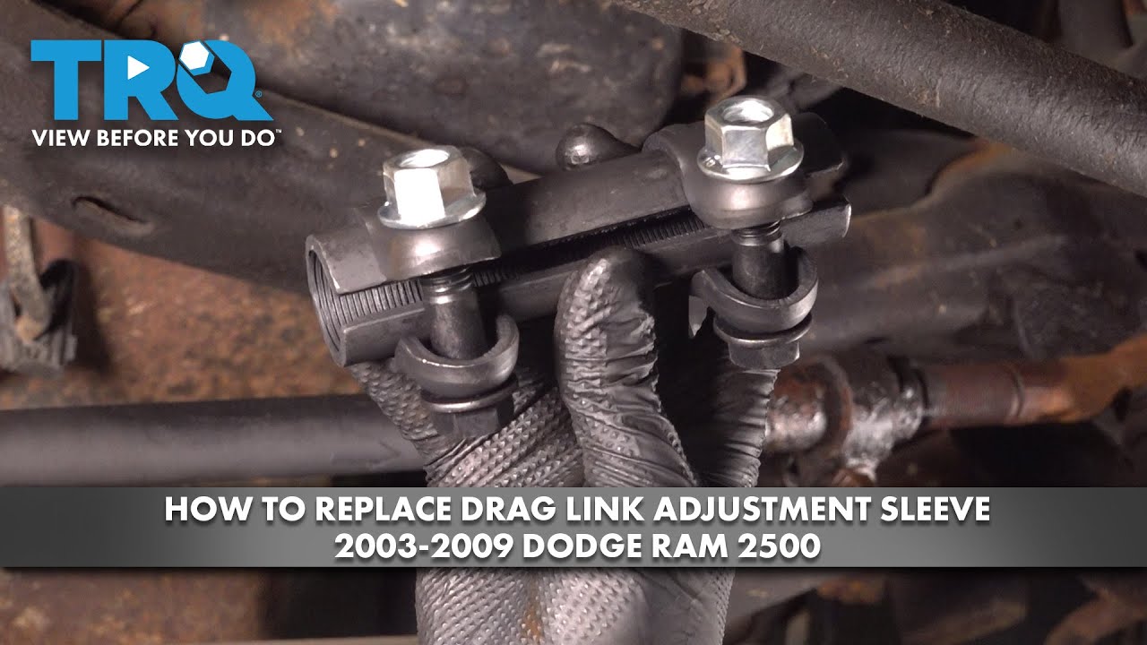 How to Replace Drag Link Adjustment Sleeve 2003-2009 Dodge Ram 2500 ...