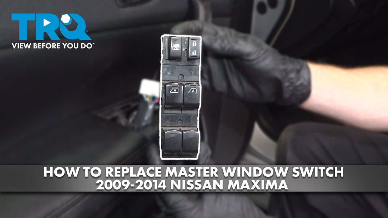 How to Replace Master Window Switch 2009-2014 Nissan Maxima | 1A Auto