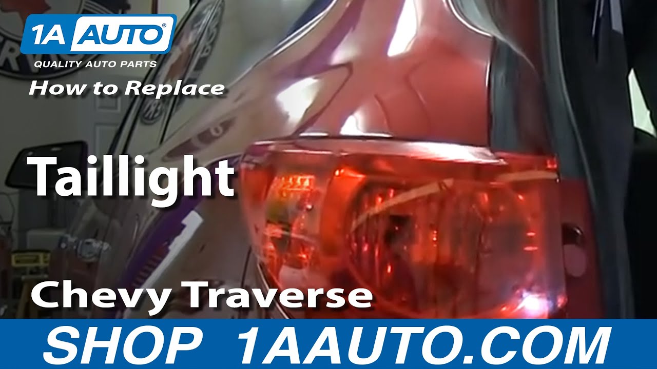 How To Replace Tail Lights 2009-12 Chevy Traverse | 1A Auto