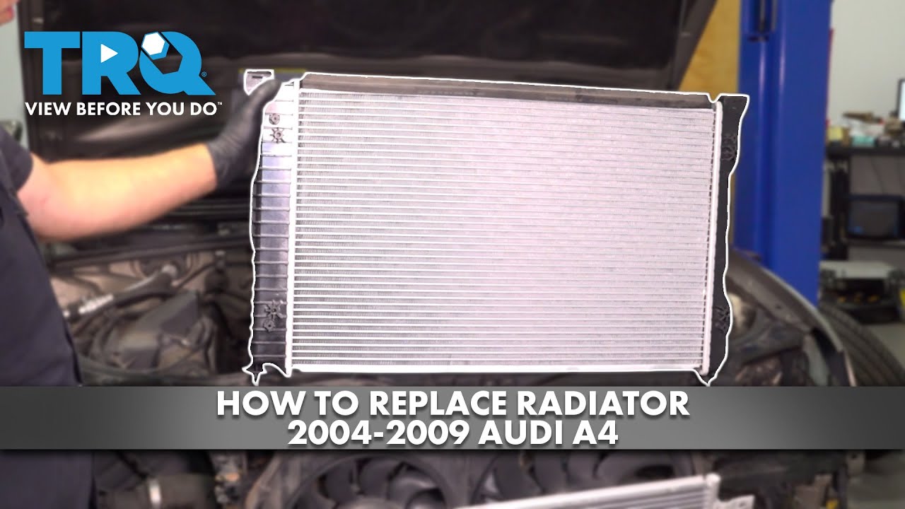 How to Replace Radiator 2004-2009 Audi A4 | 1A Auto