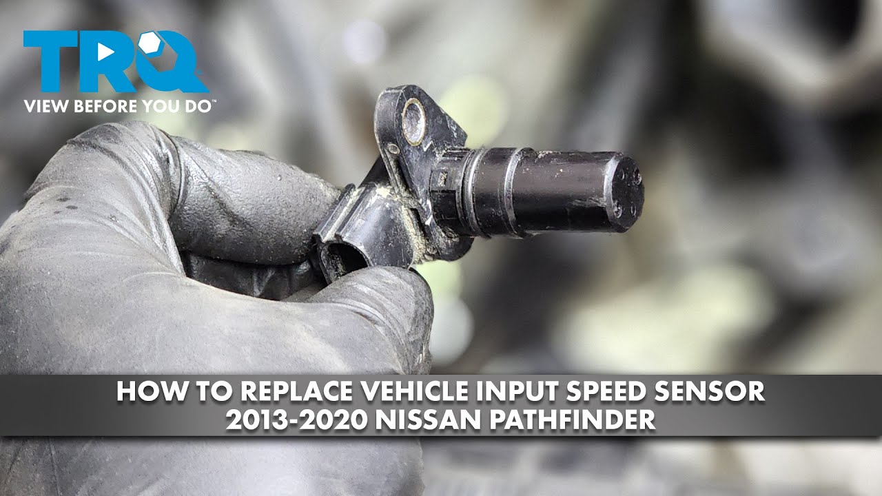 How to Replace Vehicle Input Speed Sensor 2013-2020 Nissan Pathfinder | 1A Auto