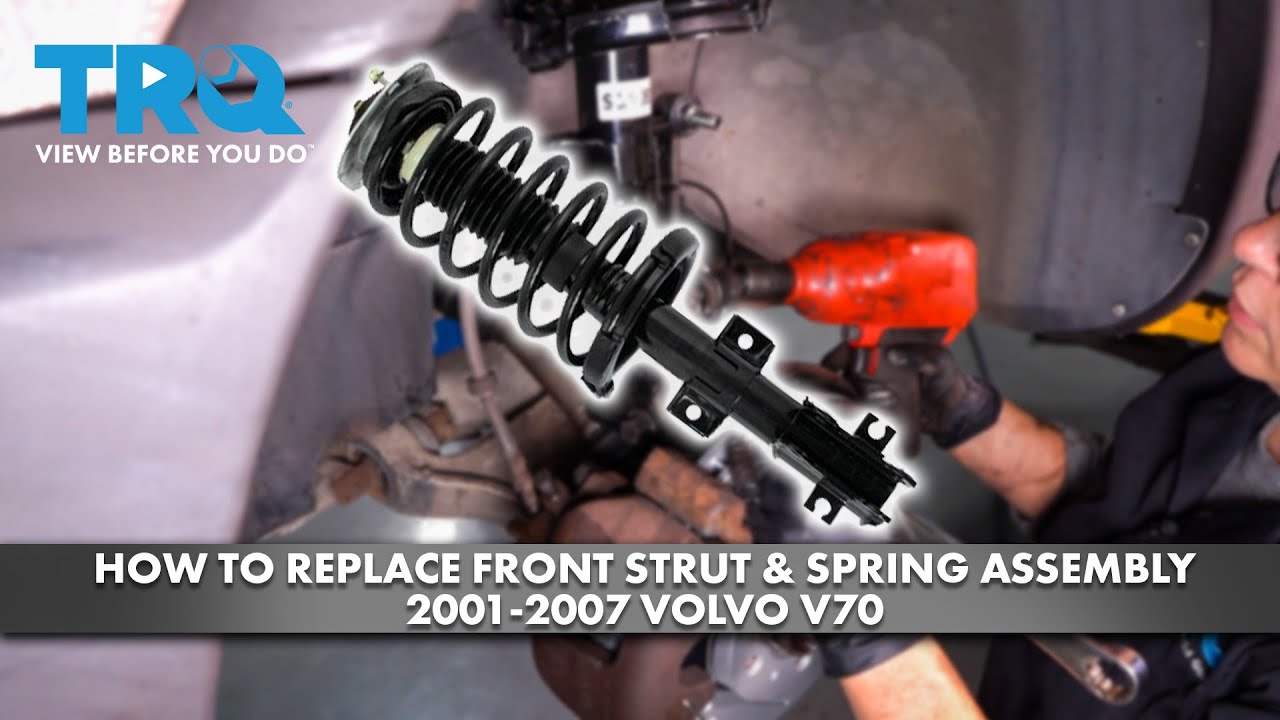 How to Replace Front Strut Spring Assembly 2001-2007 Volvo V70 XC | 1A Auto