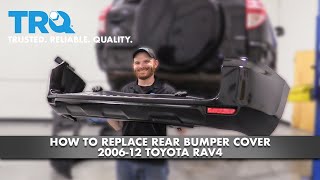 How to Replace Rear Bumper 2006-12 Toyota RAV4 | 1A Auto
