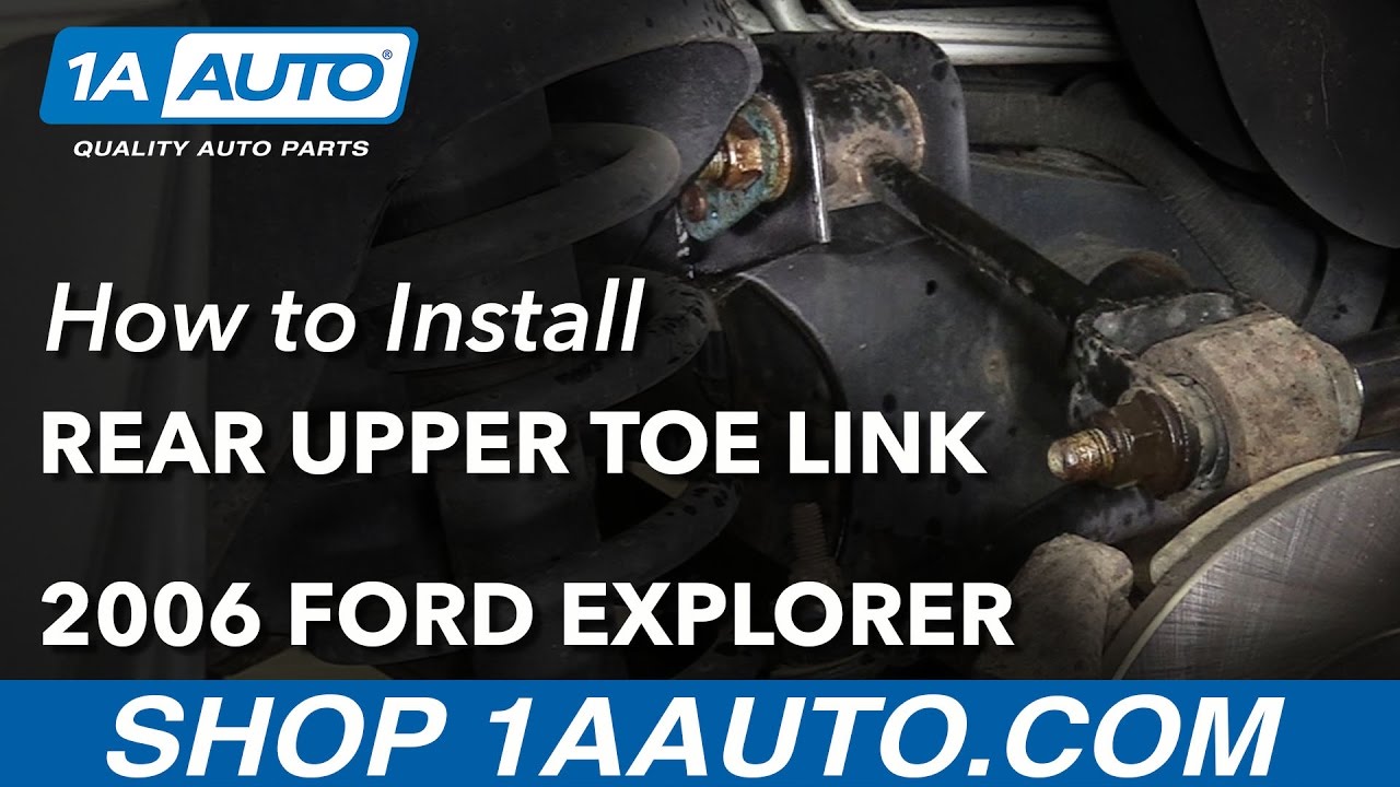 How to Replace Rear Upper Transverse Toe Link 2006-10 Ford Explorer ...