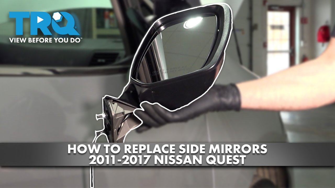 How to Replace Side Mirrors 2011-2017 Nissan Quest | 1A Auto