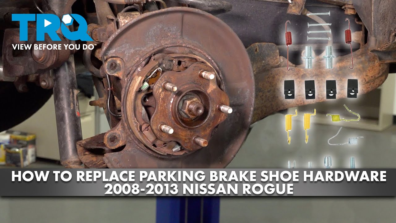 How to Replace Parking Brake Shoe Hardware Kit 2008-2013 Nissan Rogue ...